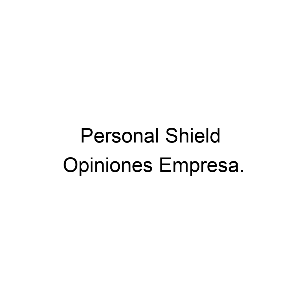 Opiniones Personal Shield,